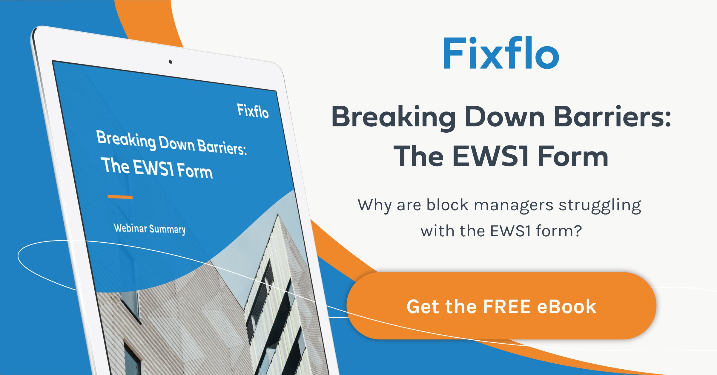 Breaking Down Barriers: The EWS1 Form