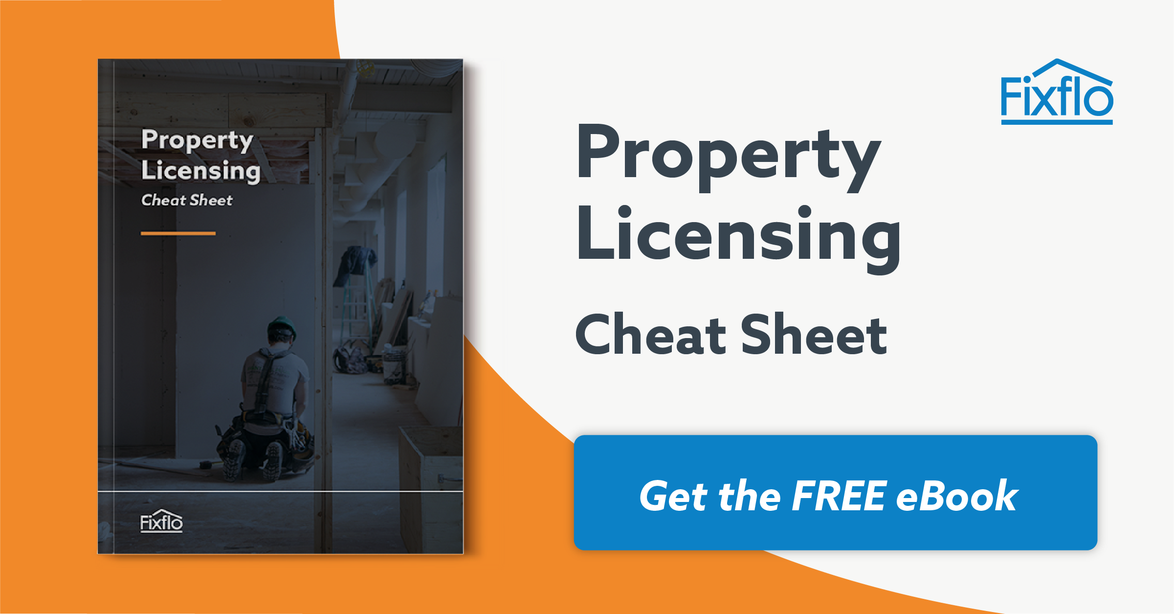 Property Licensing Cheat Sheet