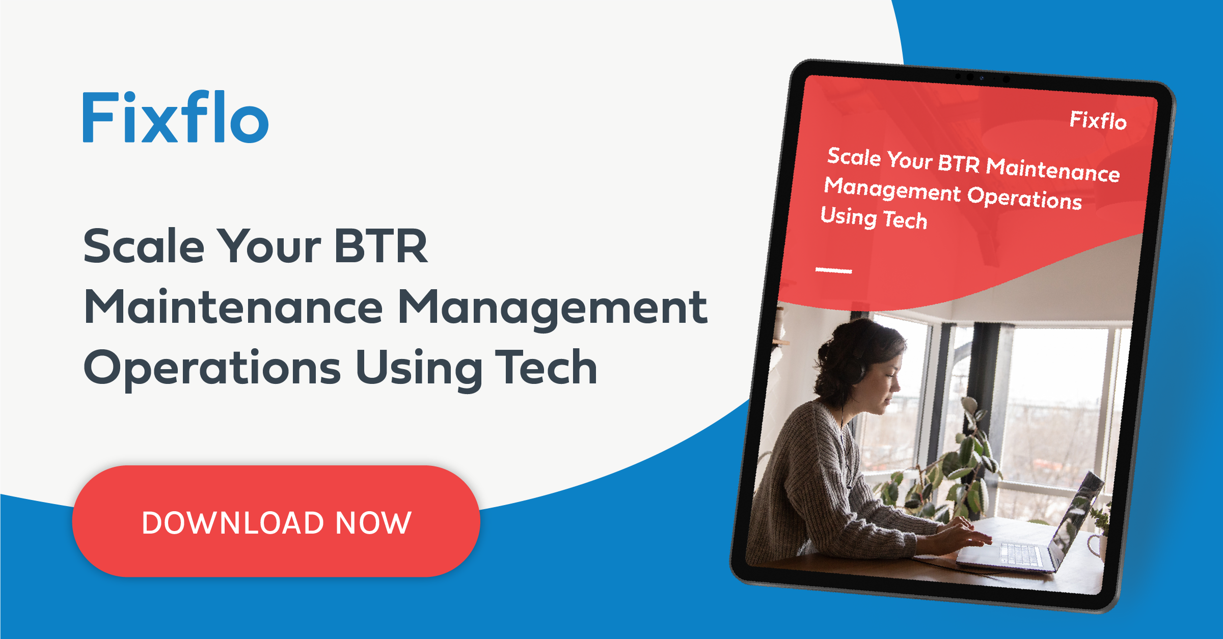 Scale Your BTR Maintenance Management Operations Using Tech